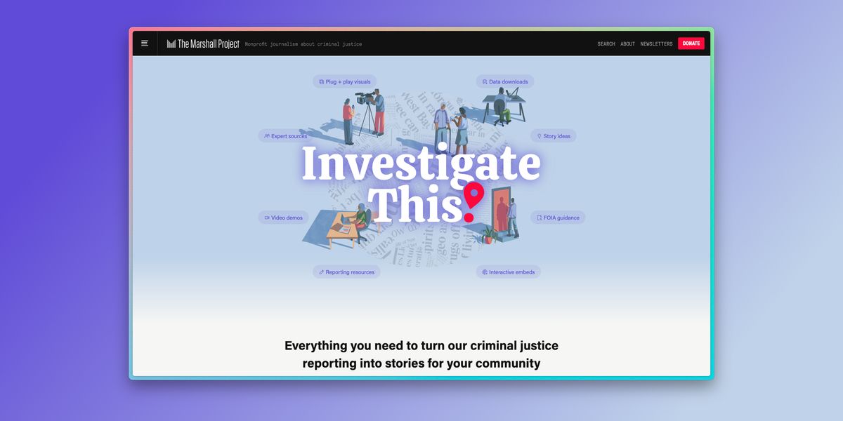 The Marshall Project Launches Investigate This! | The Marshall Project